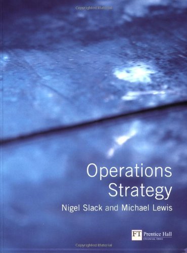 Operations Strategy : Slack, Prof Nigel, Lewis, Mike: Amazon.in: Books