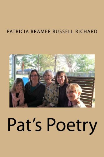 Pat's Poetry: Richard, Patricia Bramer Russell: 9781540705617: Amazon ...