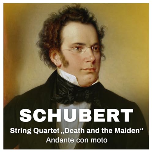 Amazon.co.jp: Schubert: String Quartet "Death and the Maiden", Andante con moto (Excerpt ...