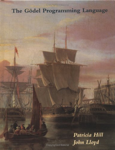 The Gödel Programming Language (Logic Programming): 9780262082297 ...