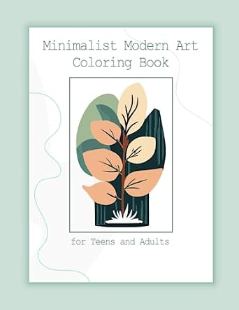 Amazon.com: Minimalist Modern Art Coloring Book for Teens and Adults ...