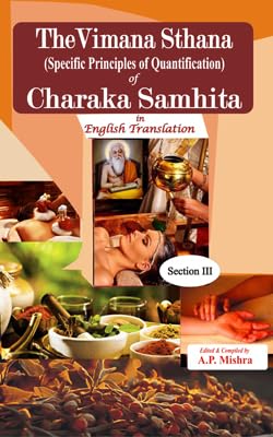 Buy The Vimana Sthana (Specific Principles of Quantification) of Charaka Samhita in English ...