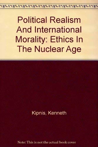 Amazon.com: Political Realism And International Morality: Ethics In The ...