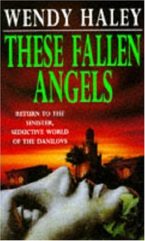 These Fallen Angels: wendy-haley: 9780747245711: Amazon.com: Books