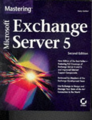 Mastering Microsoft Exchange Server 5: Gerber, Barry: 9780782120530: Amazon.com: Books