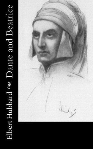 Amazon.com: Dante and Beatrice: 9781517269562: Hubbard, Elbert: Books