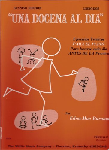 A Dozen a Day (UNA DOCENA AL DIA, SPANISH EDITION Book 2): Edna Mae ...