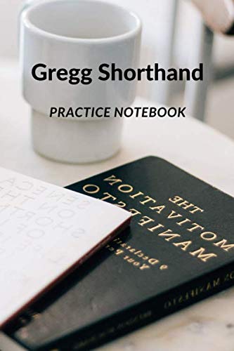 Gregg Shorthand Practice Notebook: Gregg Shorthand Practice Workbook ...