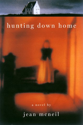 Hunting Down Home: McNeil, Jean: 9781571310262: Amazon.com: Books
