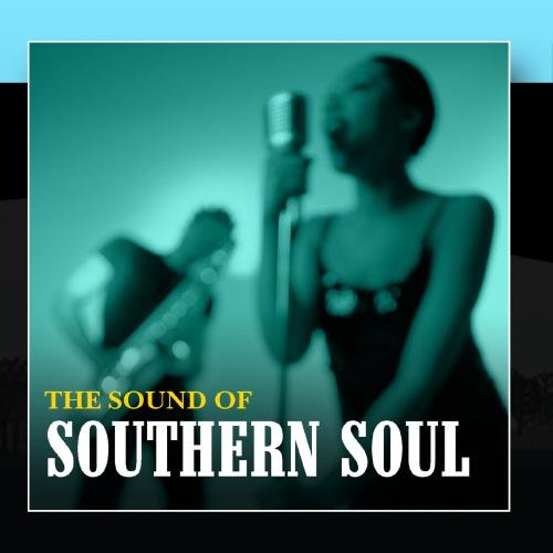 Various Artists - The Sound Of Southern Soul - Amazon.com Music