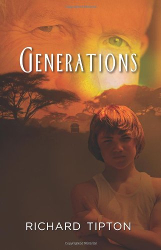 Generations: Tipton, Richard: 9781609117337: Amazon.com: Books