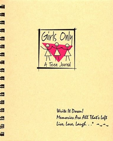 Girls Only: A Teen Journal: unknown author: 9781582091679: Amazon.com ...