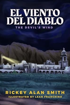 Amazon.com: El Viento del Diablo: The Devil’s Wind eBook : Smith, Rickey Alan, Franchino, Lean ...