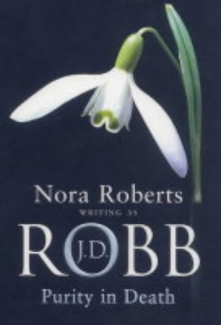 Purity in Death: 15 : Robb, J. D.: Amazon.co.uk: Books
