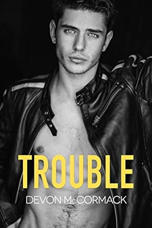 Trouble - Kindle edition by McCormack, Devon. Romance Kindle eBooks ...
