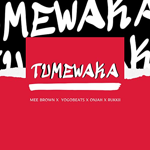 Tumewaka de Mee Brown feat. Yogobeats, Onjah & Rukkii no Amazon Music ...