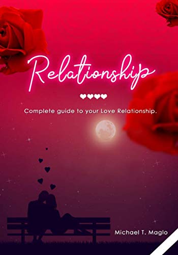 RELATIONSHIP: Maglo, Michael T., Maglo, Michael T.: 9781658600996: Amazon.com: Books