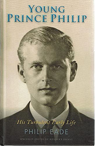 Young Prince Philip. His Turbulent Early Life: Eade Philip ...