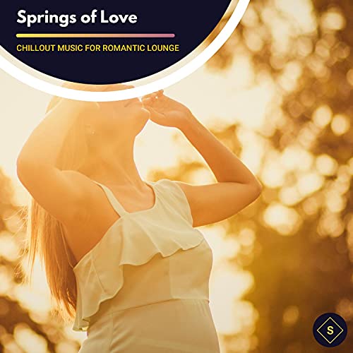 Springs Of Love - Chillout Music For Romantic Lounge de Henrry Bom, Lov ...