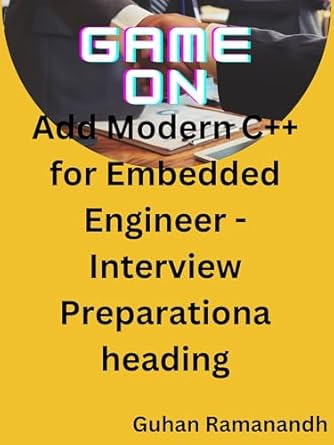 Modern C++ for Embedded Engineer - Interview Preparation eBook ...