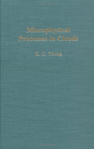Microphysical Processes in Clouds: Young, K.C.: 9780195075632: Amazon ...