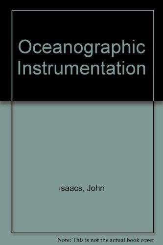 Oceanographic Instrumentation: isaacs, John: Amazon.com: Books