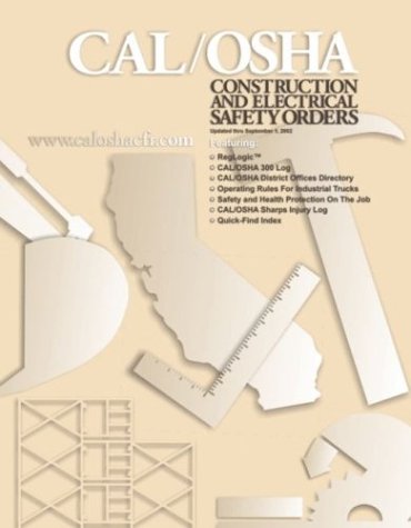 California OSHA Construction Industry Safety Orders (Cal/OSHA ...