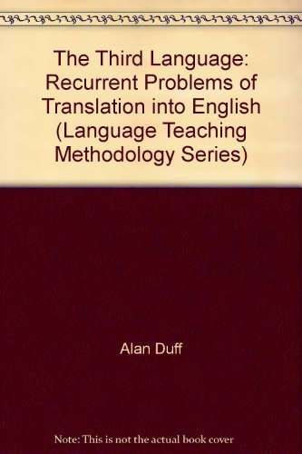 Third Language: Recurrent Problems of Translation into English: Duff ...
