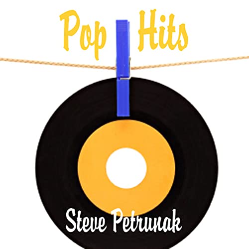 Steve Petrunak: Pop Hits by Steve Petrunak on Amazon Prime Music