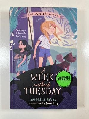 A Week Without Tuesday (Finding Serendipity, Bk. 2) : Amazon.co.uk: Books