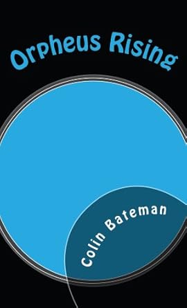 Orpheus Rising - Kindle edition by Bateman, Colin. Literature & Fiction ...