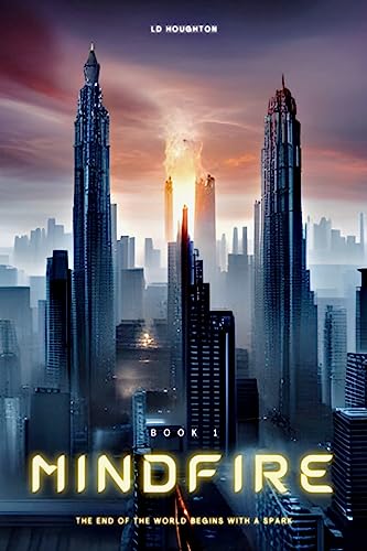 Mindfire (The Mindfire Trilogy Book 1) eBook : Houghton, L D: Amazon.co ...