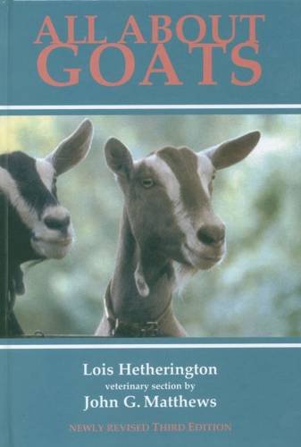 All About Goats: Hetherington, Lois, Matthews, John G.: 9781873580608 ...