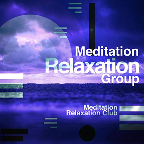 Amazon.com: Meditation Relaxation Group : Meditation Relaxation Club ...