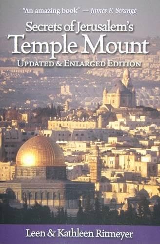 Secrets of Jerusalem's Temple Mount: Ritmeyer, Leen, Ritmeyer, Kathleen ...