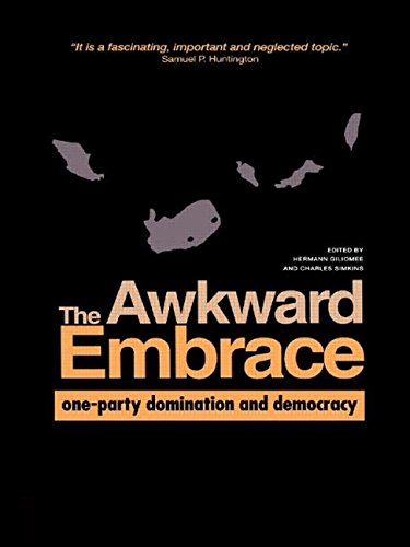 The Awkward Embrace: One-Part Domination and Democracy in ...