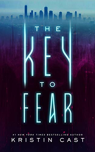 The Key to Fear (The Key Series Book 1) - Kindle edition by Cast ...
