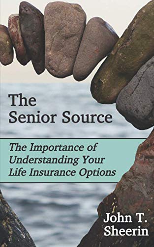 The Senior Source: The Importance of Understanding your Life Insurance ...