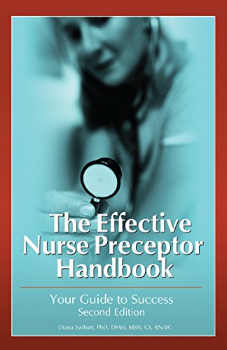 The Effective Nurse Preceptor Handbook: Your Guide to Success, 2nd ...
