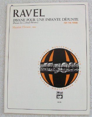 Pavane Pour Une Infante Defunte (Pavane for a Dead Princess) (Alfred ...