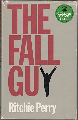 The fall guy: Perry, Ritchie: 9780002312417: Amazon.com: Books