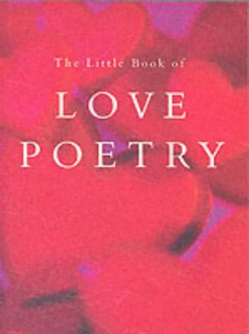 The Little Book of Love Poetry: Various: 9781840242874: Amazon.com: Books