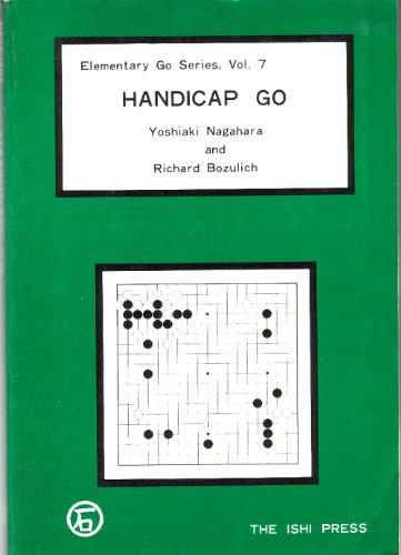 Buy Handicap Go (Elementary Go, Vol 7) Book Online at Low Prices in ...
