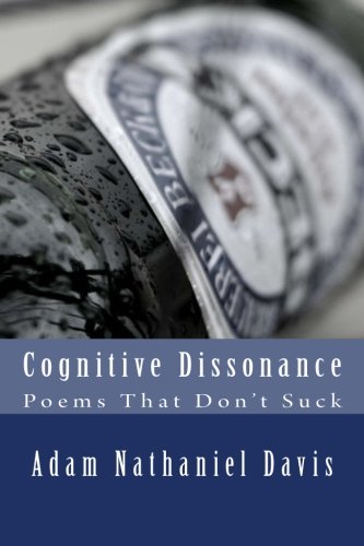 Amazon.com: Cognitive Dissonance: Poems That Don't Suck: 9780692525029 ...