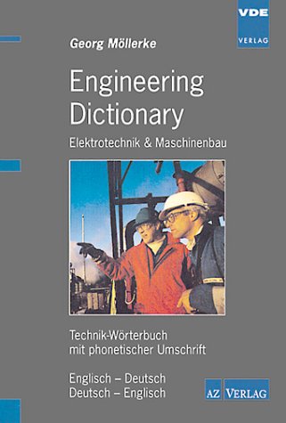 Engineering Dictionary. Elektrotechnik und Maschinenbau. Technik ...