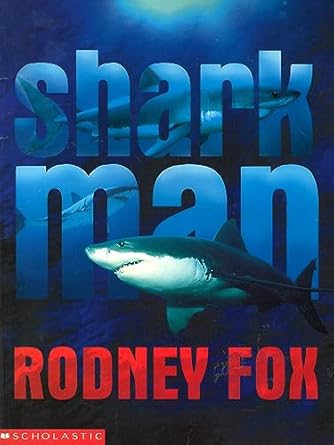 Shark Man: fox-rodney: 9781862914483: Amazon.com: Books