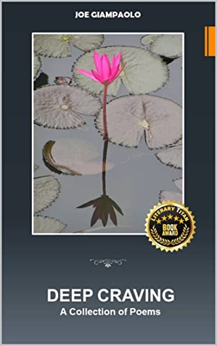 Amazon.com: Deep Craving: A Collection of Poems eBook : Giampaolo, Joe ...