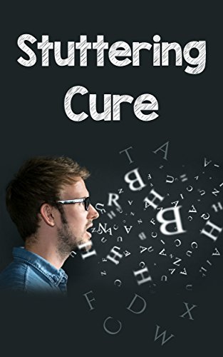 Stuttering and Stammering: Therapy through a step-by-step guide! eBook ...