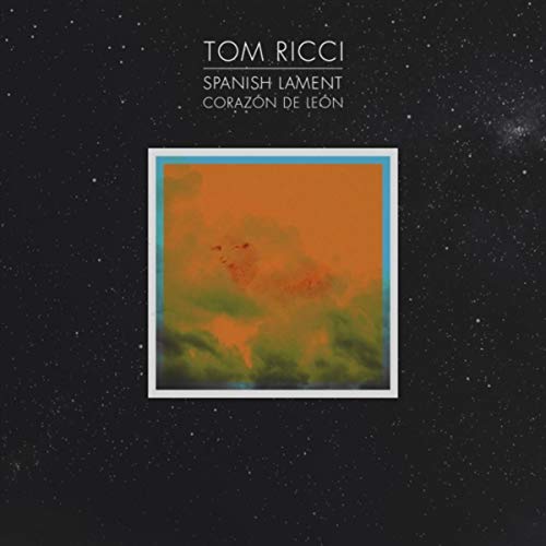 Amazon Music - Tom RicciのSpanish Lament & Corazón de León - Amazon.co.jp