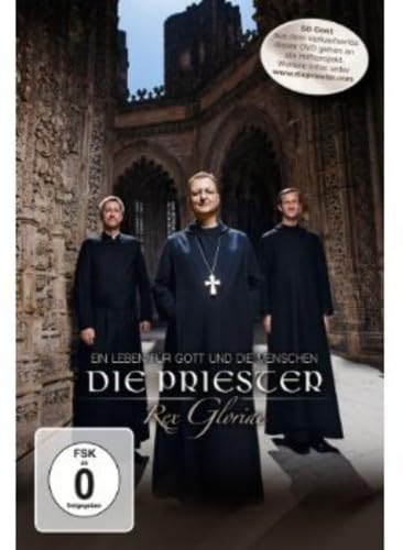 Die Priester - Rex Gloriae - Ein Leben für Gott und die Menschen ...